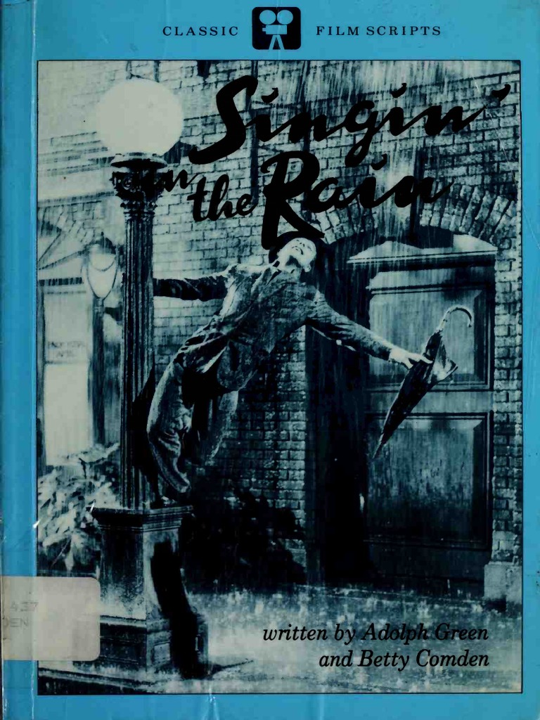 Singin in The Rain (Classic Film Scripts) | PDF