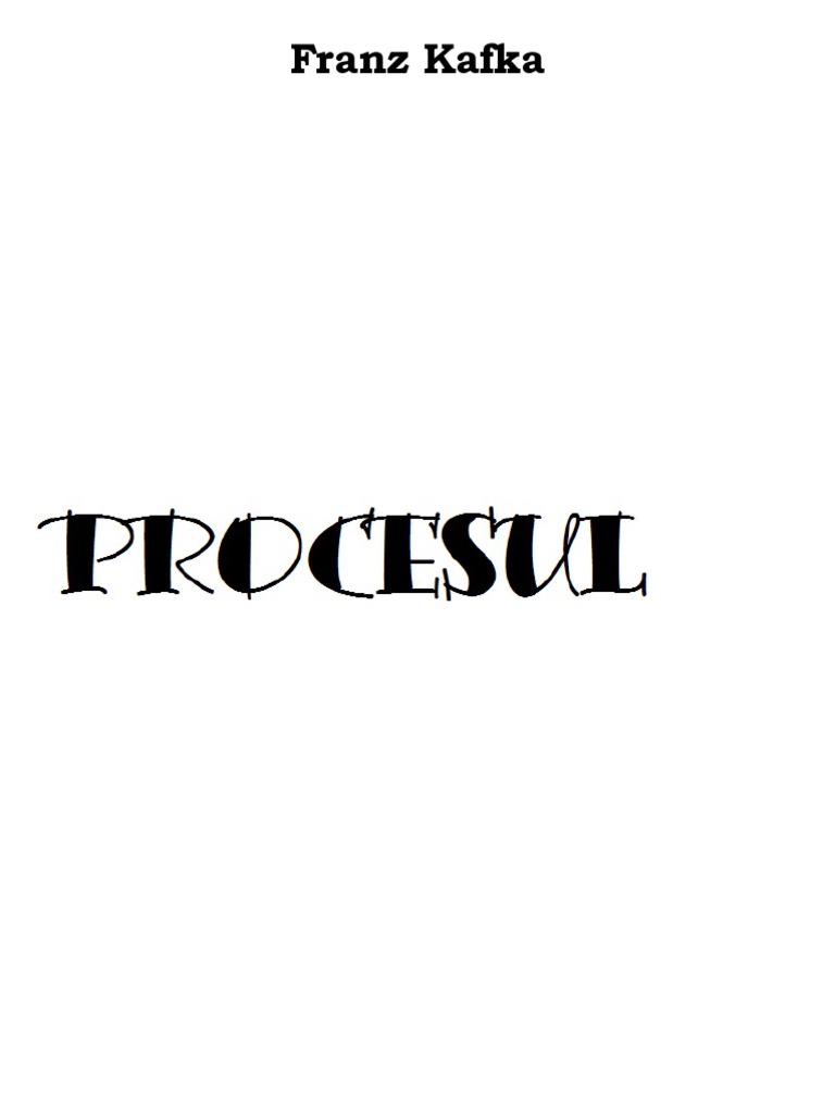 Procesul (Franz Kafka (Kafka, Franz) ) | PDF