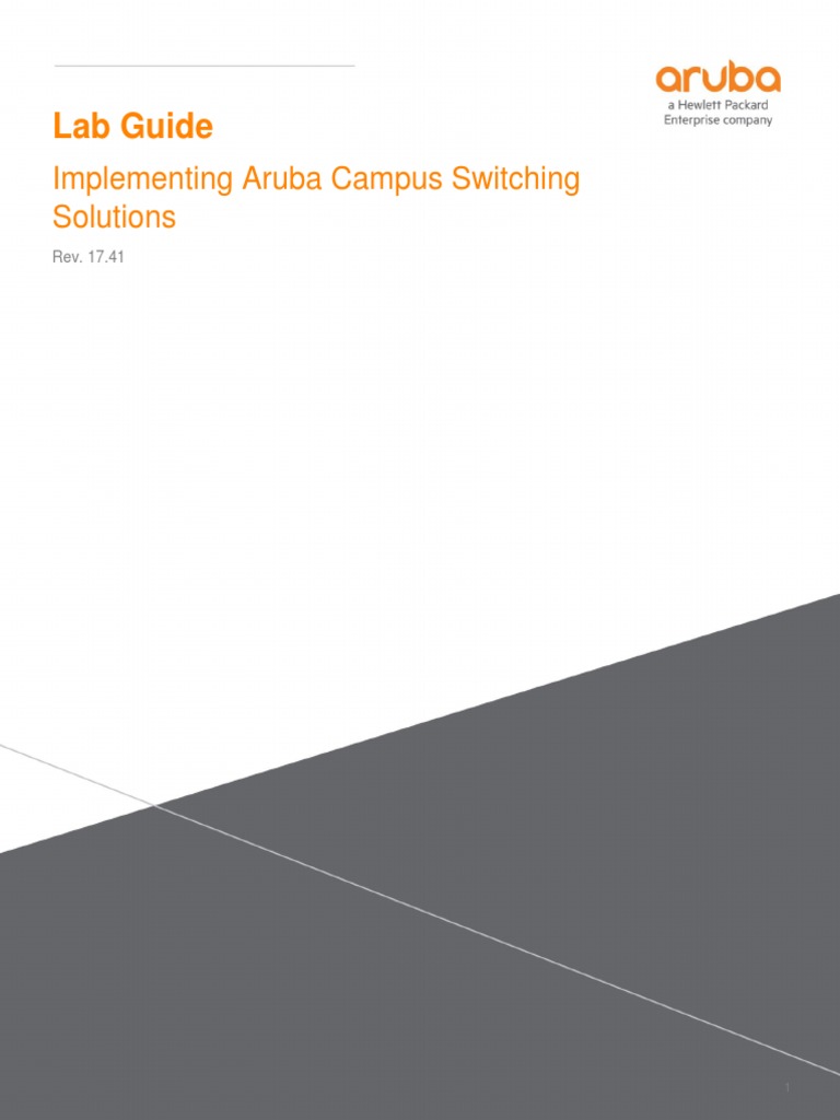 Lab Guide: Implementing Aruba Campus Switching Solutions | PDF | Computer Network | Computer ...