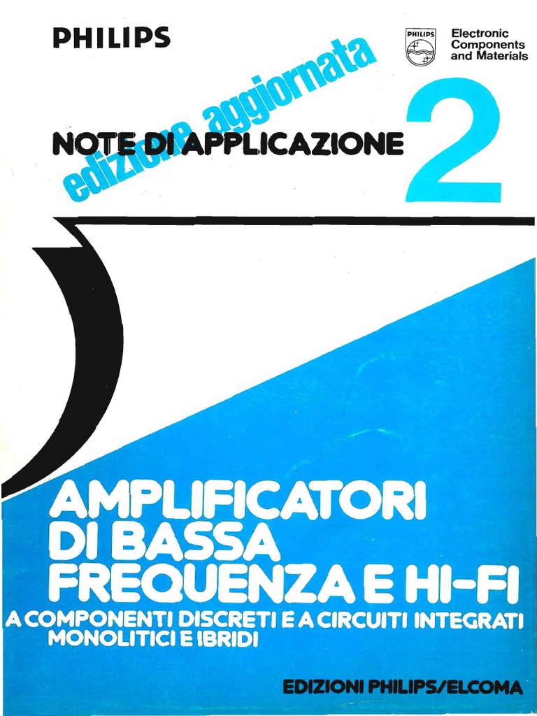 Philips - Elcoma Vol 2 - Amplificatori Di Bassa Frequenza e Hi-Fi | PDF