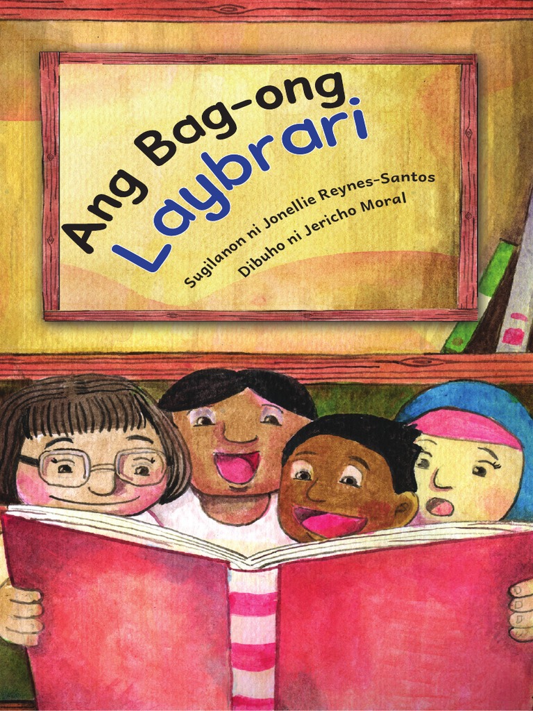 Week 15 SB - Ang Bag-Ong Laybrari (The New Library) | PDF