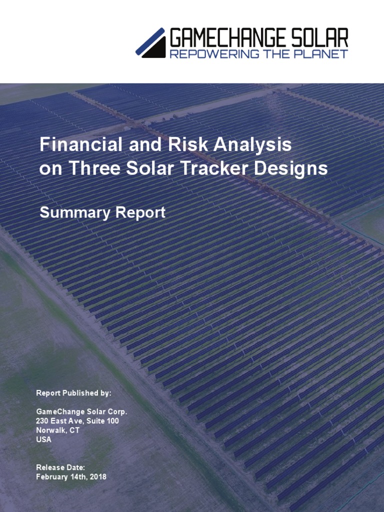 GameChange Solar-Tracker-Summary Report-Financial and Risk Analysis On Three Solar Tracker ...