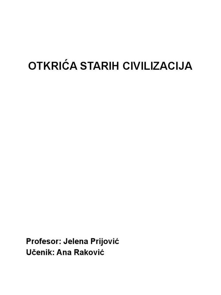 Ana Raković - Otkrića Starih Civilizacija | PDF
