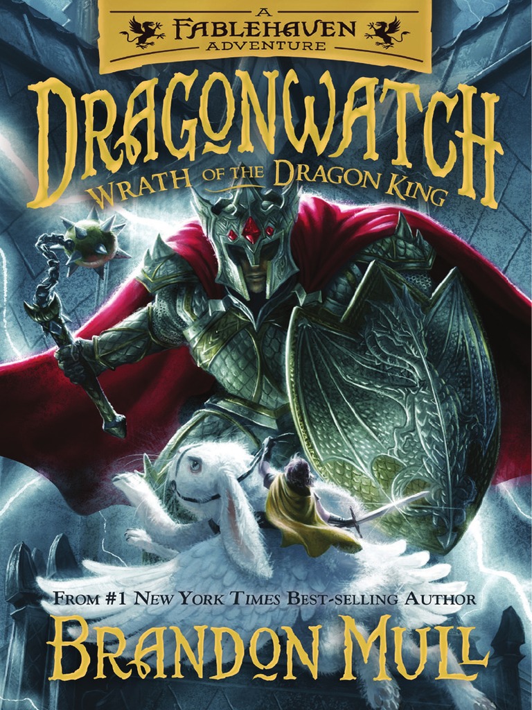 Dragonwatch Book 2 - Wrath of The Dragon King | PDF