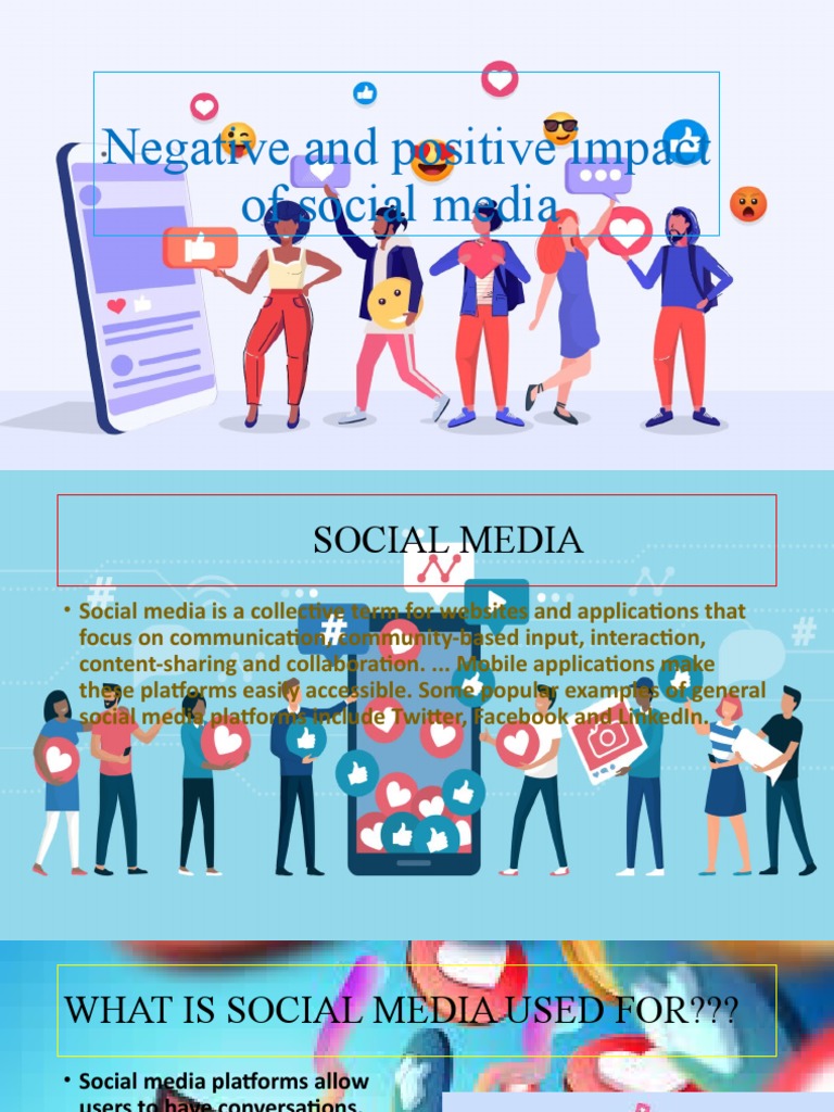 Negative and Positive Impact of Social Media | PDF | Social Media | Popular Culture & Media Studies