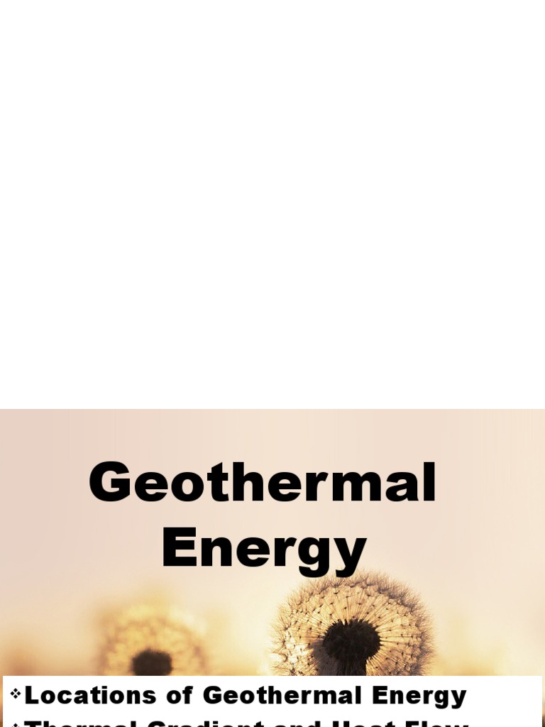 Geothermal Energy Overview and Technologies | PDF | Magma | Geothermal ...