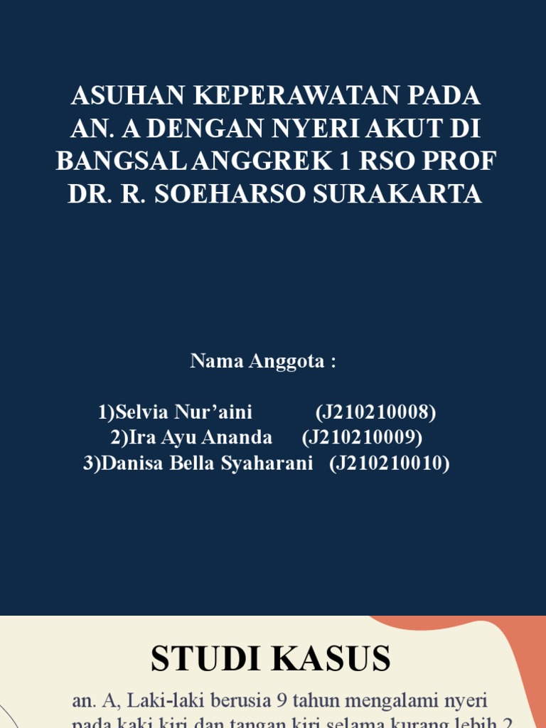 Asuhan Keperawatan Pada An. A Dengan Nyeri Akut Di Bangsal Anggrek 1 Rso Prof Dr. R. Soeharso ...