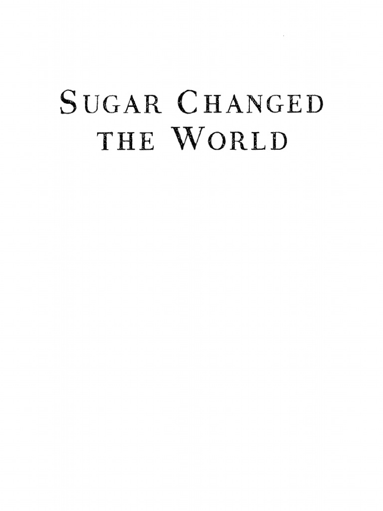 Sugar Changed The World | PDF