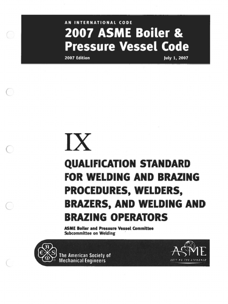 2007 ASME Sec IX Welding Brazing Qualifications | PDF