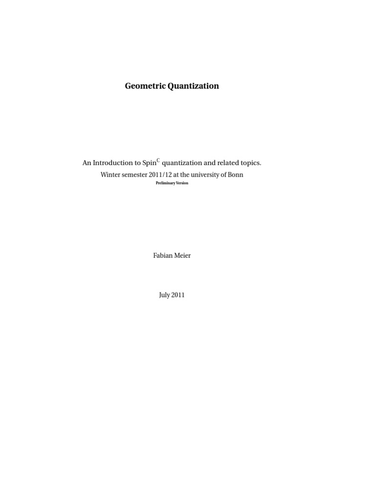 Geometric Quantization: An Introduction To Spin Quantization and ...