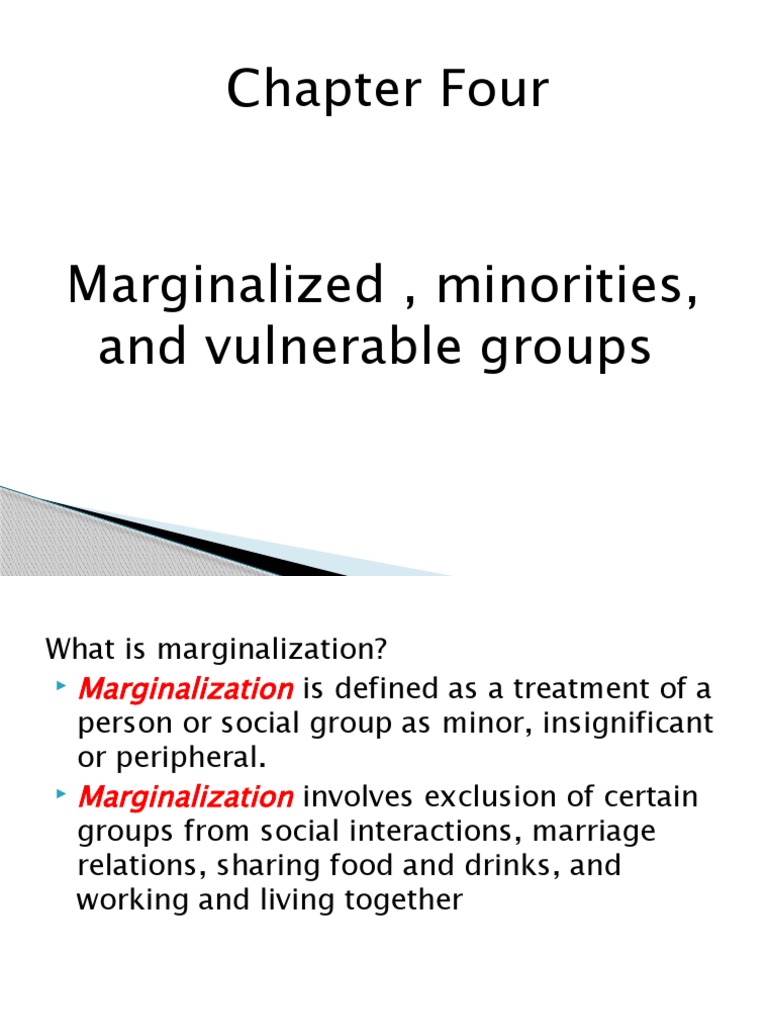 Chapter Four Marginalized, Minorities, and Vulnerable Groups | PDF ...
