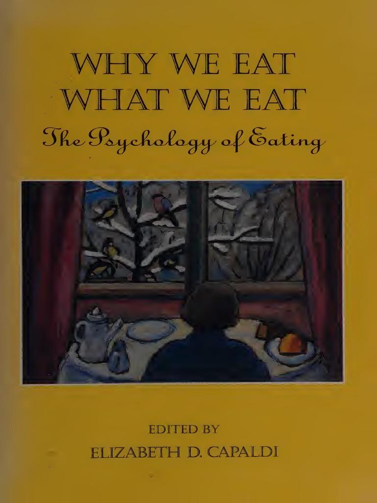 Why We Eat What We Eat | PDF | Eating | Homeostasis