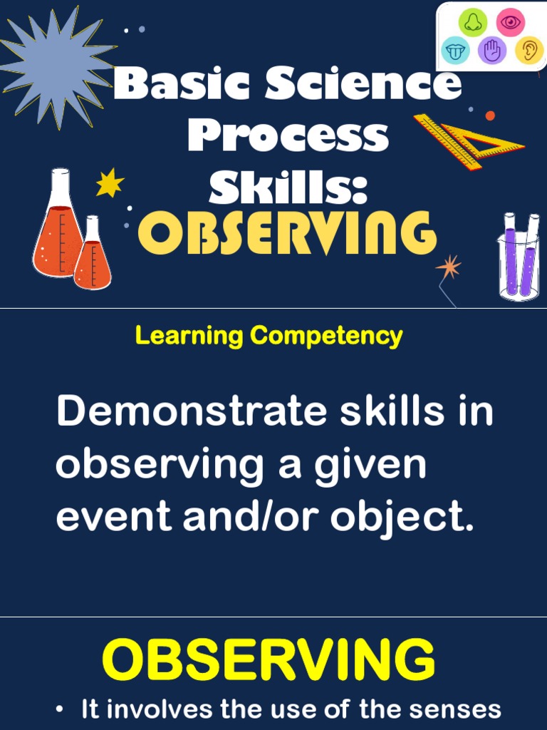 Basic Science Process Skills OBSERVING | PDF | Observation | Cognitive ...