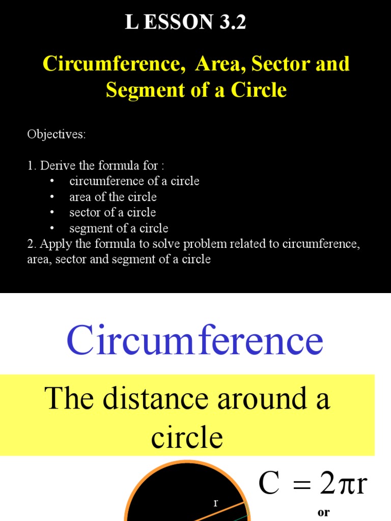 Lesson 3 2 (Circumferemnce Area Sector Segment) | PDF | Area | Curve
