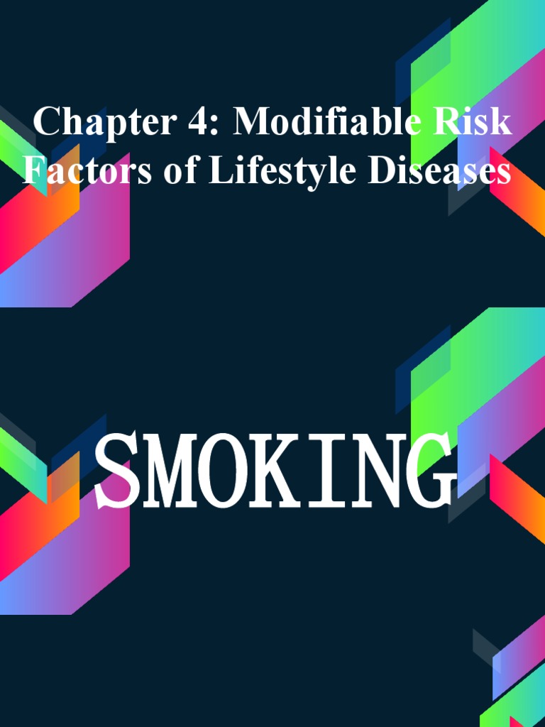 Chapter 4: Modifiable Risk Factors of Lifestyle Diseases | PDF | Heart ...
