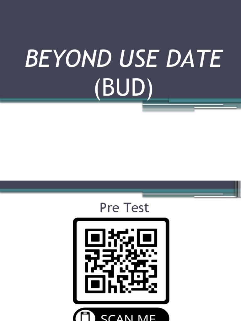Beyond Use Date (Bud) | PDF