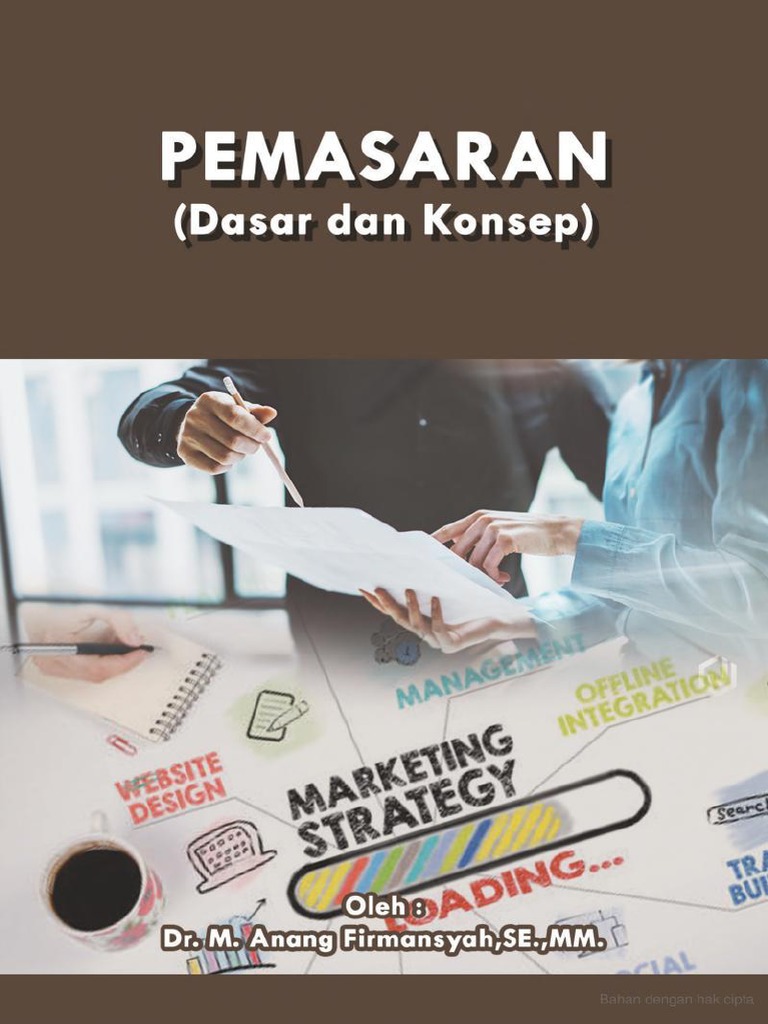 Pemasaran Dasar Dan Konsep by M. Anang Firmansyah (2019) | PDF