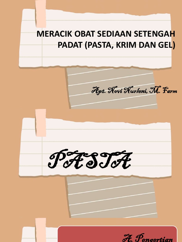 Pertemuan 10, Meracik Obat Sediaan Setengah Padat (Pasta, Krim, Gel) | PDF