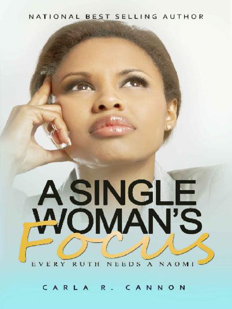 A Single Womans Focus Every Ruth Needs A Naomi by Carla Cannon | PDF | Ruth (Biblical Figure ...
