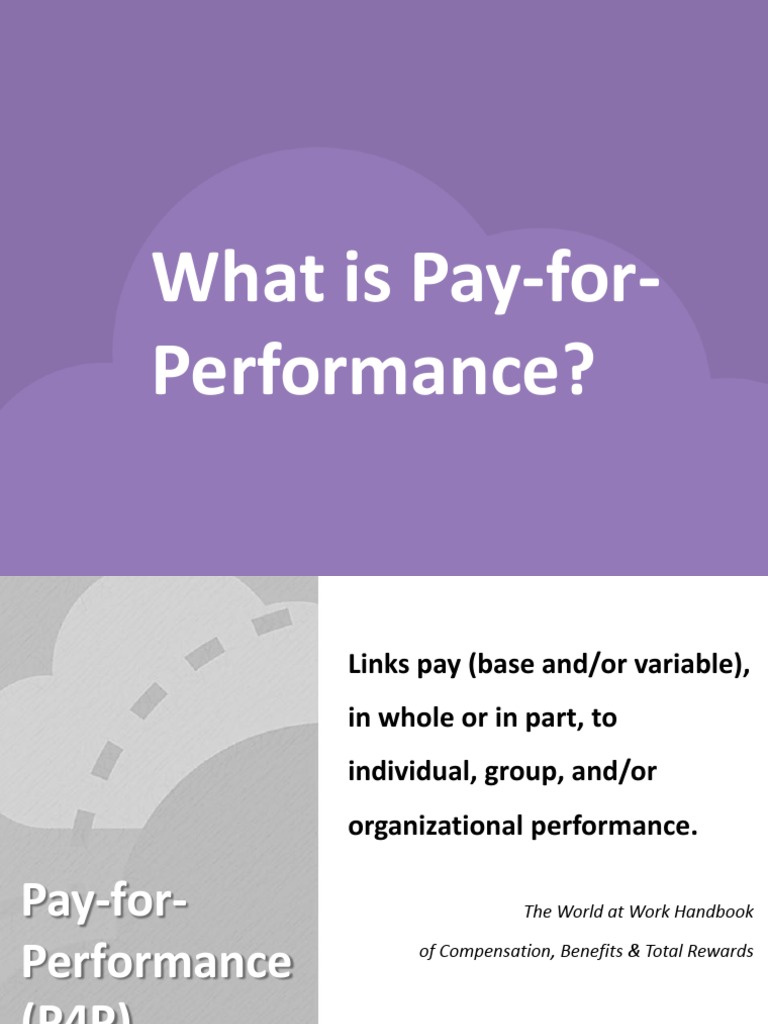 Pay For Performance | PDF | Incentive | Employment