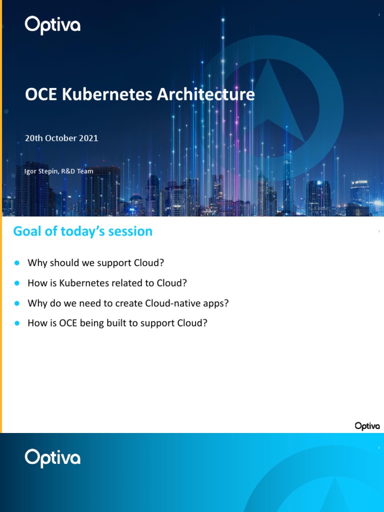 OCE Kubernetes Architecture: How OCE is being built to support Cloud ...