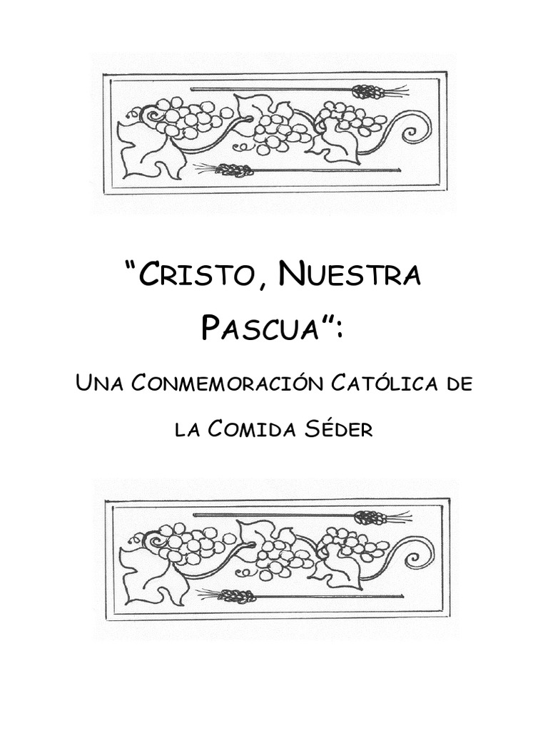 Cristo, Nuestra Pascua. Una Conmemoración Católica de La Comida Séder ...