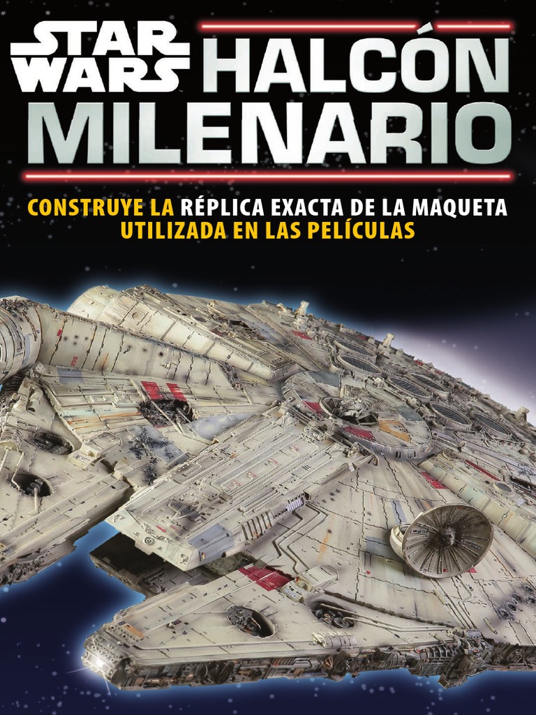 Halcon Milenario-Fasc0 1659449589385 | PDF | Guerra de las Galaxias