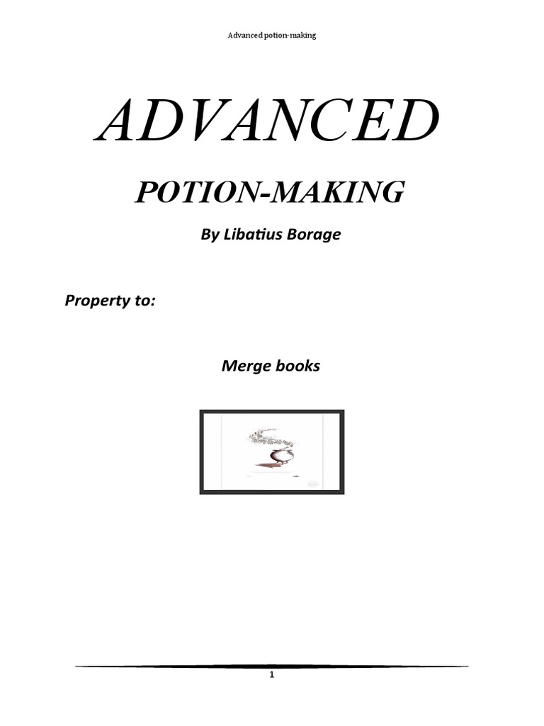 Advanced potion making | PDF | Alchemy