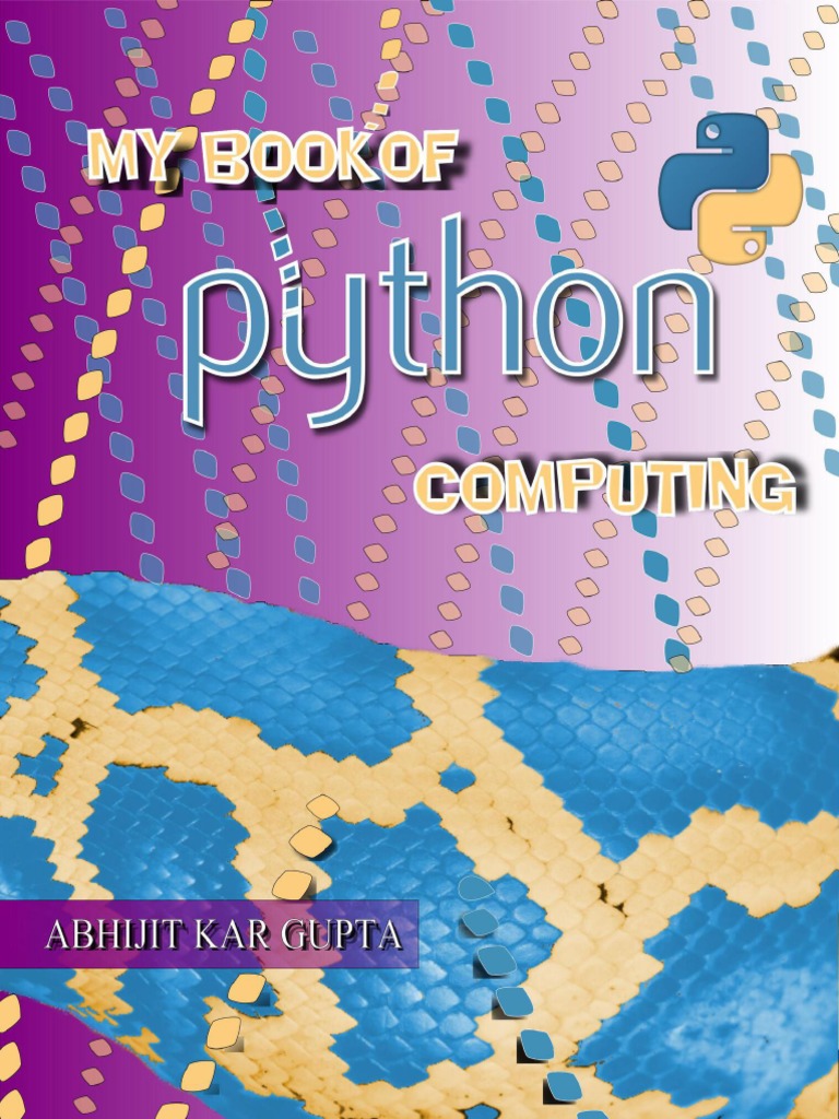 My Book of Python Computing - Abhijit Kar Gupta | PDF | Array Data Type | Python (Programming ...