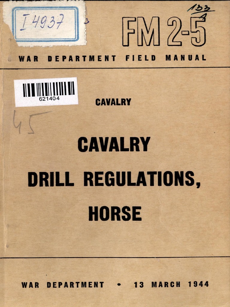 Cavalry Drill Regulations, Hors 1944. | PDF