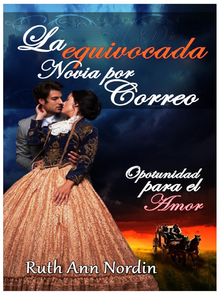 02 La Equivocada Novia Por Correo Ruth Ann Nordin | PDF | Amor | Pelo