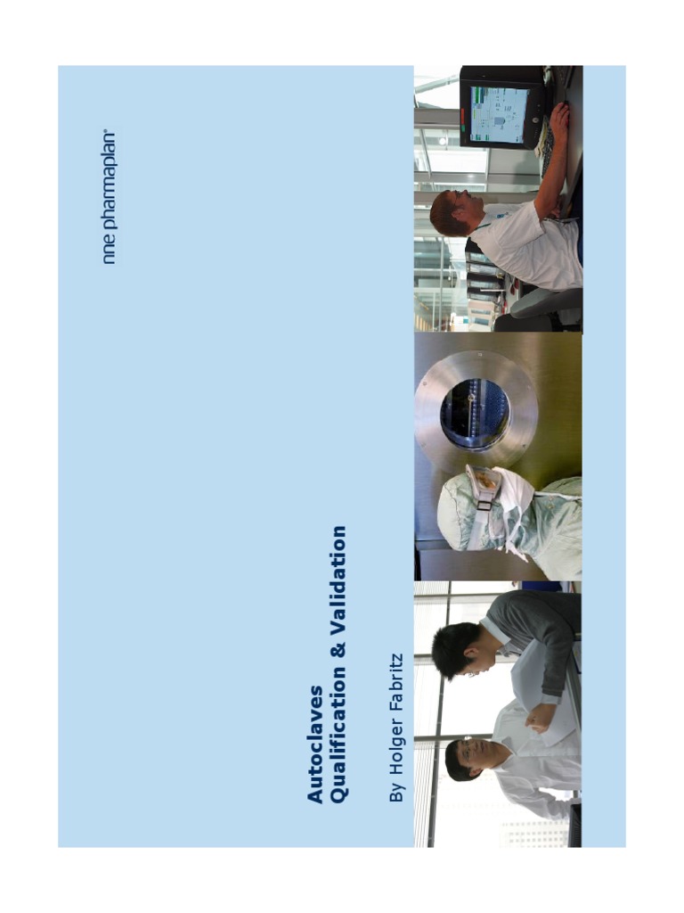 Autoclaves: Qualification & Validation Guide | PDF | Sterilization ...