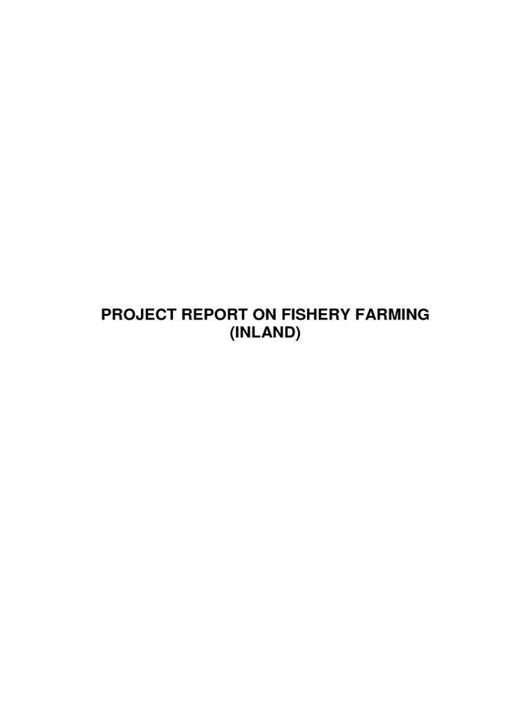 Inland Fish Farming Project Report | PDF | Pond | Agriculture