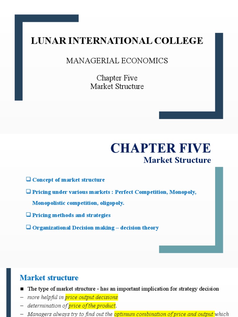 Chapter 5 - Market Structure Modified | PDF | Oligopoly | Monopoly