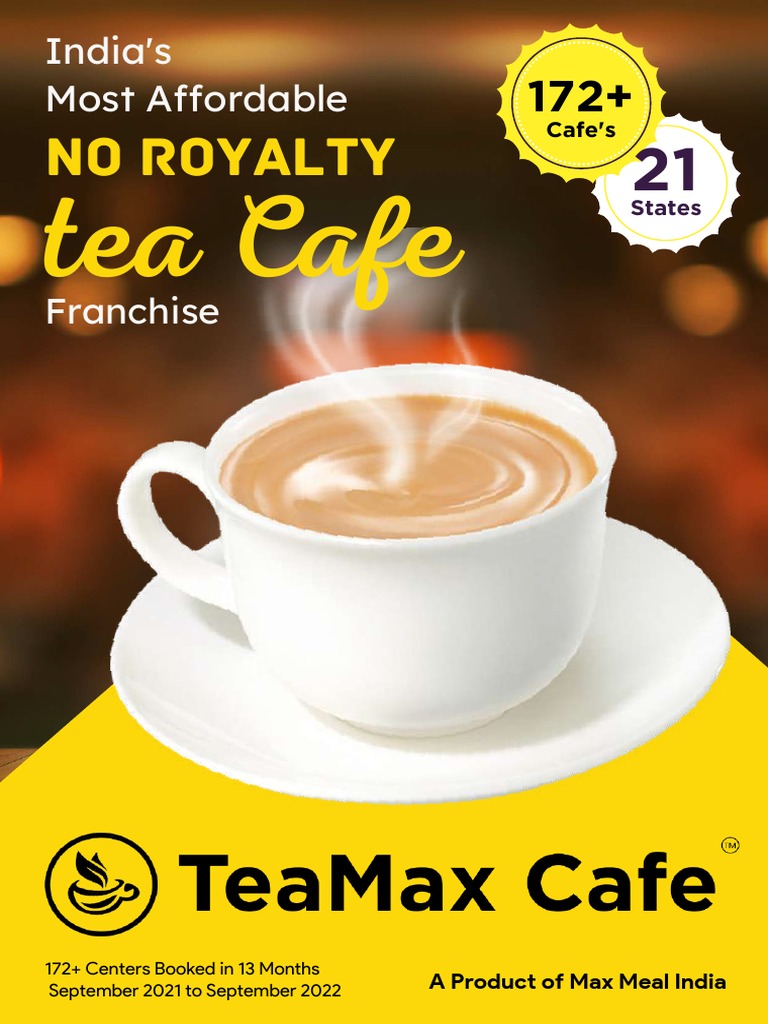 TeaMax Cafe Franchise Overview: An Affordable Tea and Snack Franchise ...