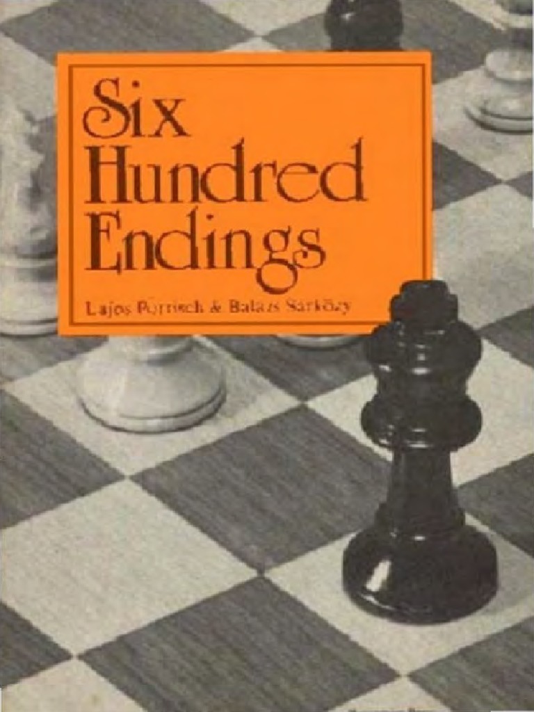 Portisch - Six. Hundred. Endings | PDF | Traditional Board Games | Game ...
