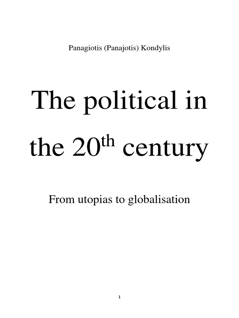 The Political in The 20th Century by Panagiotis Kondylis | PDF ...