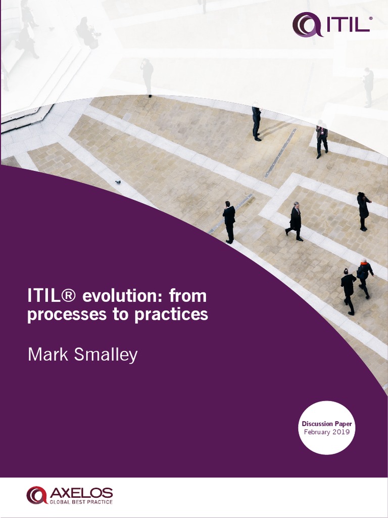 ITIL® Evolution: From Processes To Practices: Mark Smalley | PDF ...