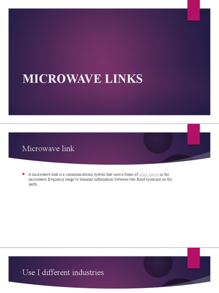 An Overview of Microwave Link Technology: Components, Applications, Planning and Safety ...