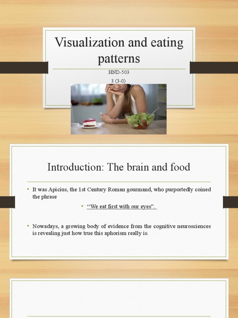 Lecture 10 Visulization and Eating Behaviour | PDF | Brain | Foods