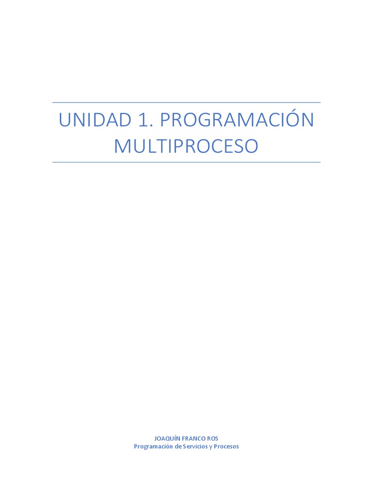 UT1 - Programación Multiproceso - 2021 | PDF | Proceso (Computación ...