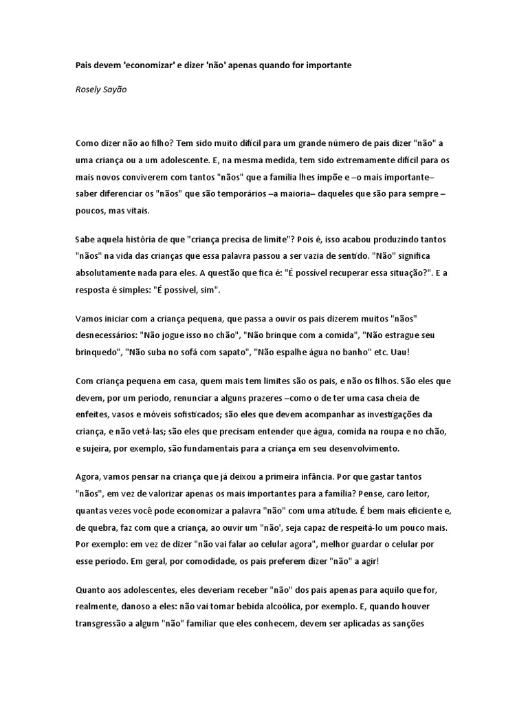 Rosely Sayao - Pais Devem Economizar e Dizer Nao Apenas Quando For ...