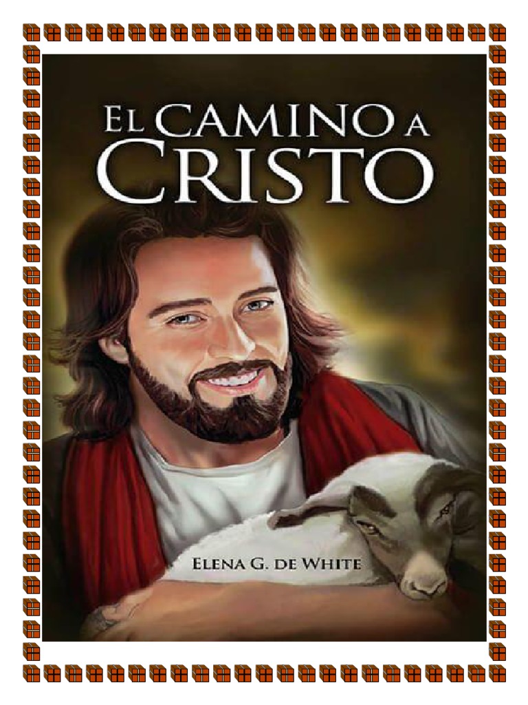 Resumen Del Libro Camino A Cristo | PDF | Pecado | Cristo (título)