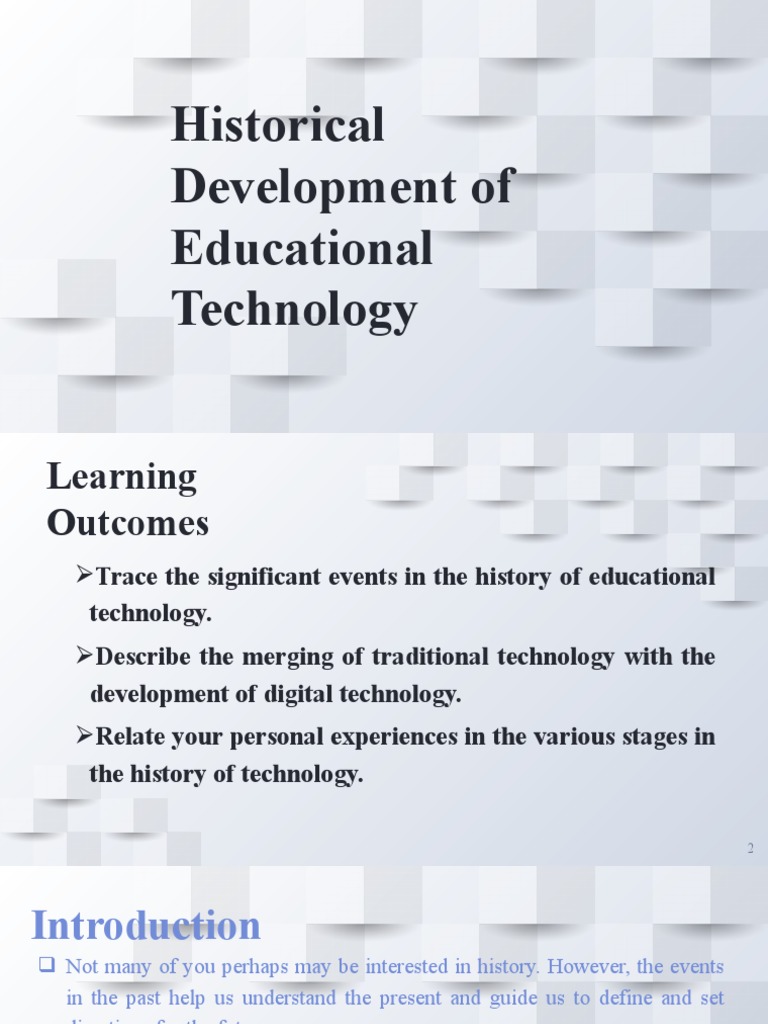 Lesson 2 Historical Development of Education Technology | PDF | Sound Recording And Reproduction ...