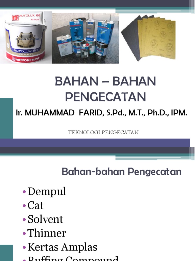 Bahan-Bahan Pengecatan | PDF | Griya & Taman | Teknologi & Rekayasa