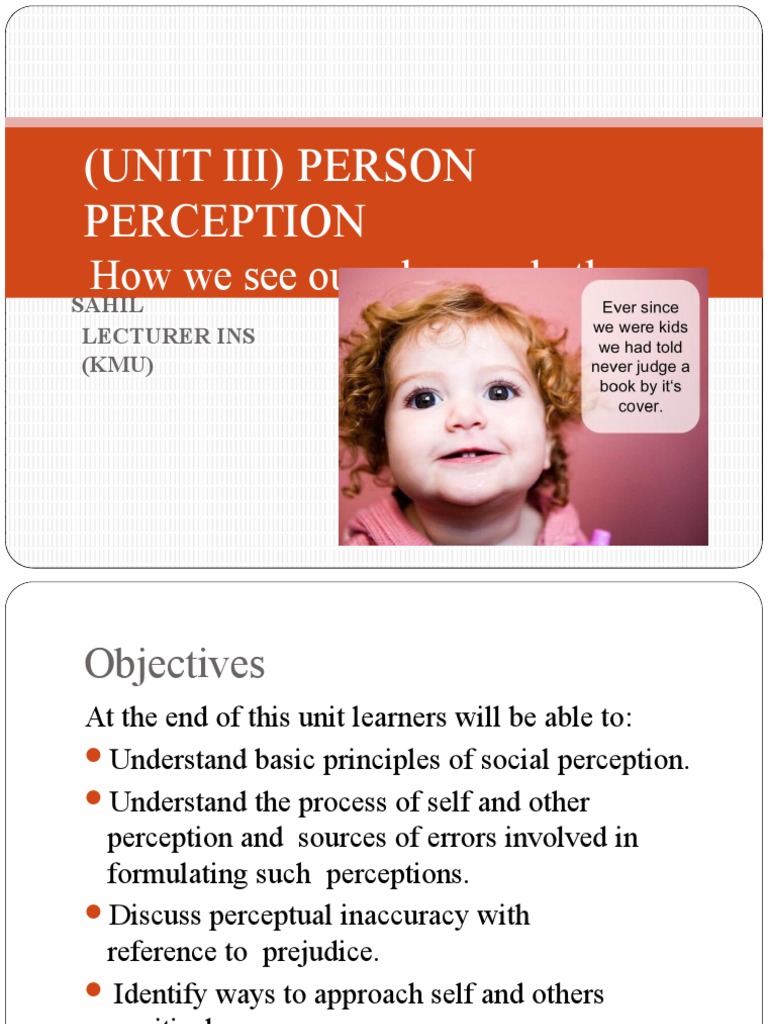 (Unit Iii) Person Perception: How We See Ourselves and Others | PDF ...