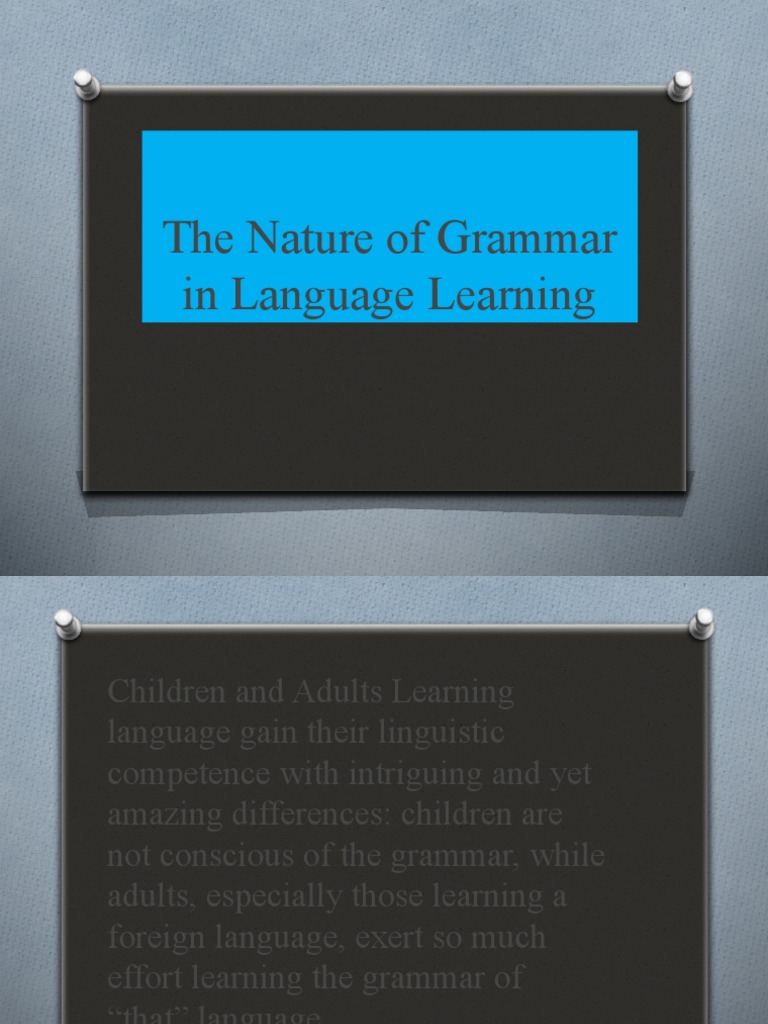 The Nature of Grammar in Language Learning | PDF | Linguistics | Grammar