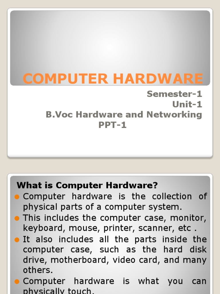 COMPUTER HARDWARE Unit 1 PPT-1 | PDF | Computer Keyboard | Computer Hardware