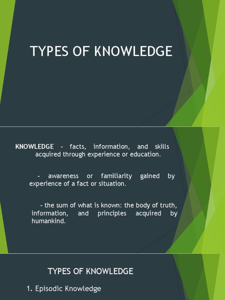Types of Knowledge | PDF | Concept | Knowledge