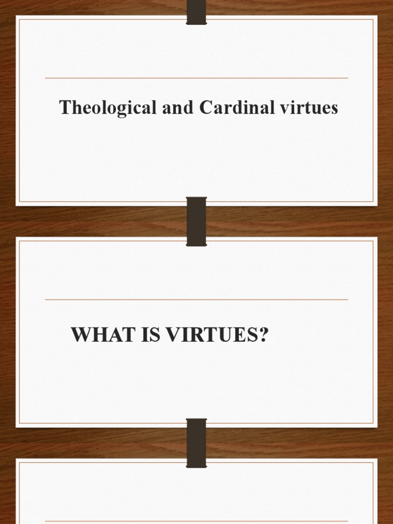 Theological and Cardinal Virtues | PDF | Virtue | Courage
